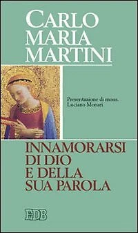 9788810108871 INNAMORARSI DI Dio e della sua parola - Carlo Maria Martini EUR 8,60 - PicClick FR
