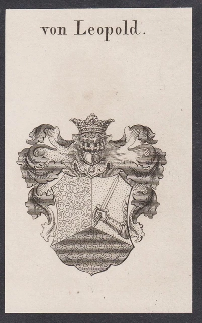 LEOPOLD WAPPEN COAT of arms Heraldik heraldry Genealogie Kupferstich ...