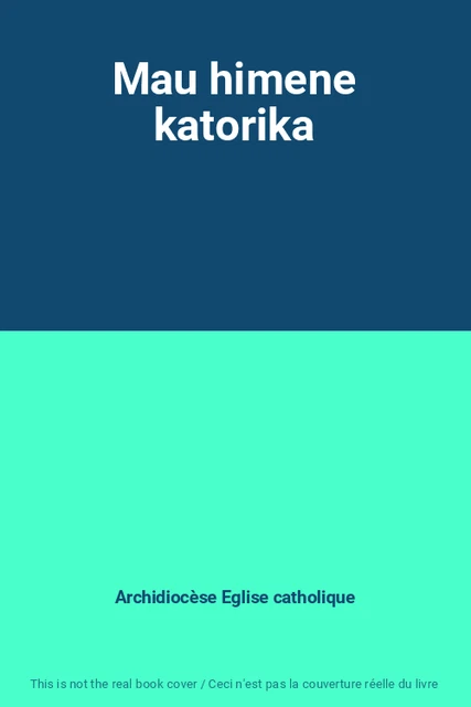 MAU HIMENE KATORIKA de Archidiocese Eglise catholique EUR 54,99 ...