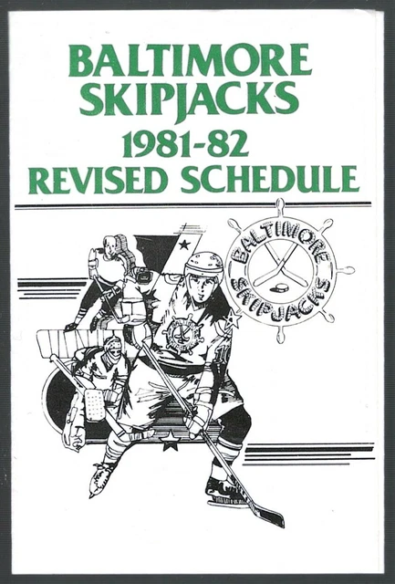 RARE 1981-82 BALTIMORE Skipjacks ACHL REVISED Hockey Schedule !!! Miller $2.99 - PicClick CA