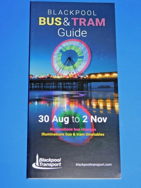 BLACKPOOL TRANSPORT BUS & TRAM TIMETABLE GUIDE AUGUST to NOVEMBER 2019 ...