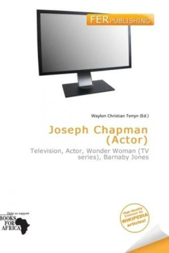 JOSEPH CHAPMAN (ACTOR) Television, Actor, Wonder Woman (TV series), Barnaby 1787 EUR 45,00 ...