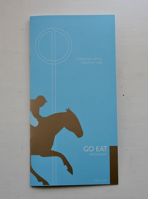 GNER FOOD MENU First Class, Royal Ascot at York June 2005 £15.00 ...