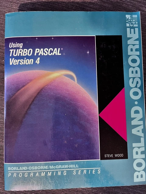 USING TURBO PASCAL: Version 4 Programming Borland-Osborne/McGraw Steve ...