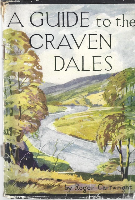 A GUIDE TO the Craven Dales, Roger Cartwright 1946 EUR 5,85 - PicClick FR