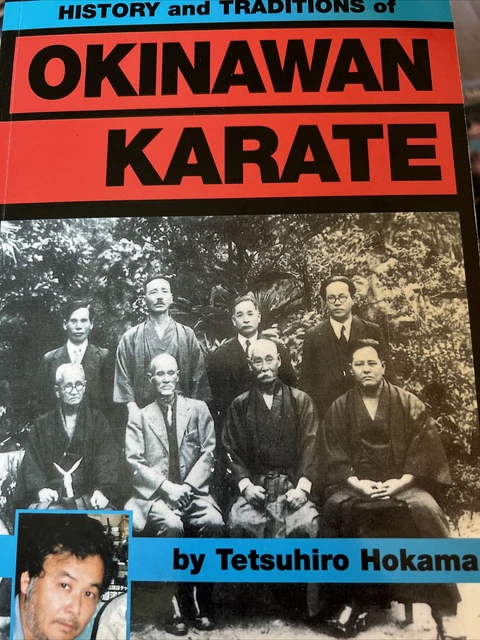 HISTOIRE ET TRADITIONS De Okinawan Karaté Par Hokama, Tetsuhiro EUR 29 ...