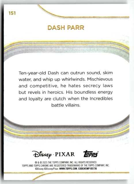 TOPPS DISNEY CHROME 2025 No. 151 Dash Parr Teal Refractor 129/199 $26. ...