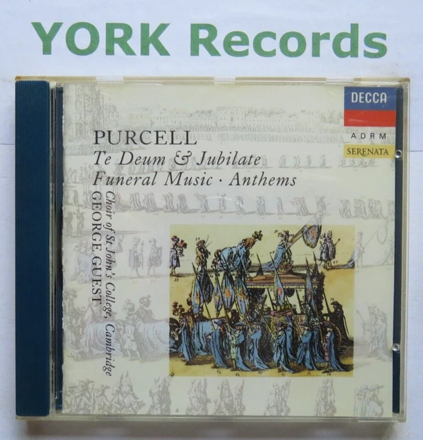 PURCELL - TE Deum & Jubilate / Funeral Music GUEST St John's Coll - Ex ...