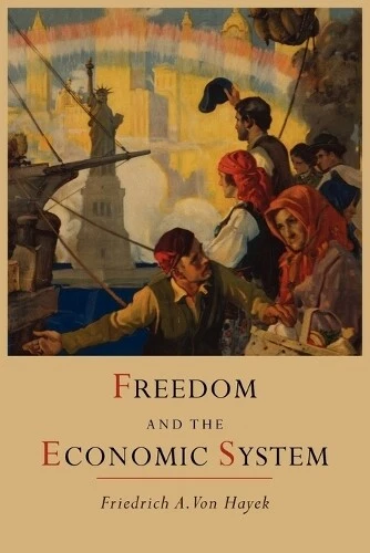 FRIEDRICH A VON Hayek Freedom and the Economic System (Poche) EUR 14,23 ...