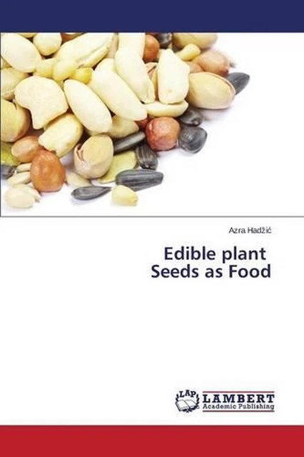 EDIBLE PLANT SEEDS as Food by Hadzic Azra (English) Paperback Book EUR ...