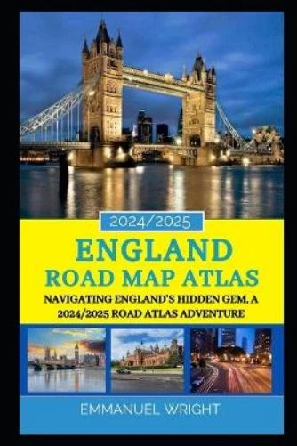 EMMANUEL WRIGHT ENGLAND Road Map Atlas 2024/2025 (Poche) EUR 24,44 ...