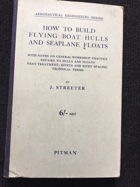 HOW TO BUILD Flying Boat Hulls And Seaplane Floats by J. Streeter £21. ...