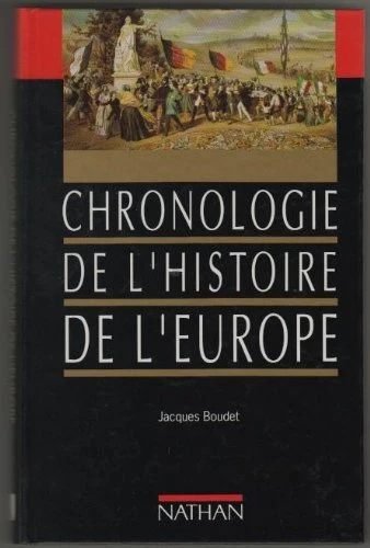 CHRONOLOGIE DE L'HISTOIRE de l'Europe de Jacques Boudet EUR 3,66 ...