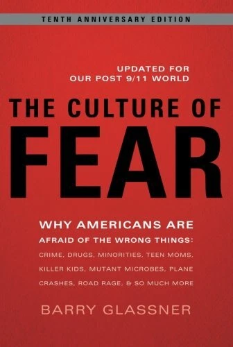 CULTURE OF FEAR By Barry Glassner EUR 18,29 - PicClick FR