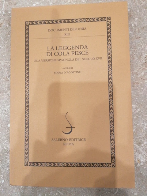 LA LEGGENDA DI Cola Pesce. Una versione spagnola del secolo XVII EUR 9 ...