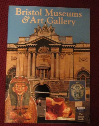 BRISTOL MUSEUMS AND Art Gallery (Pitkin guides),Maggie O'Hanlon £2.68 ...