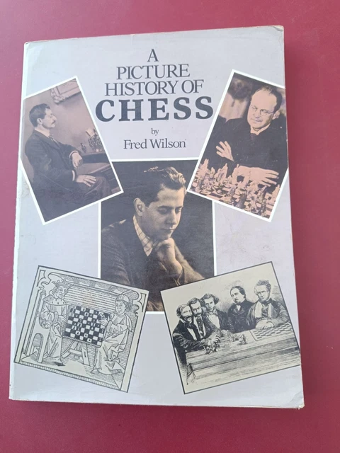 A PICTURE HISTORY Of Chess Fred Wilson EUR 19,00 - PicClick FR