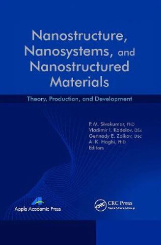 NANOSTRUCTURE, NANOSYSTEMS, AND Nanostructured Materials: Theory, Production EUR 121,00 ...