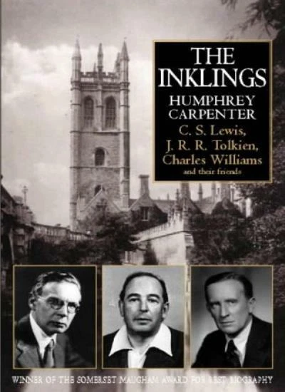 THE INKLINGS: C.S.LEWIS, J.R.R.Tolkien, Charles Williams and Th ...