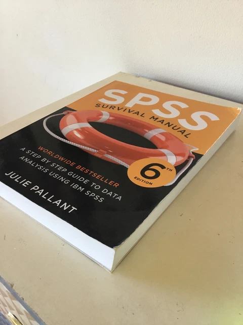 SPSS SURVIVAL MANUAL: A step by step guide to data analysis using IBM ... SPSS SURVIVAL MANUAL: A step by step guide to data analysis using IBM ...