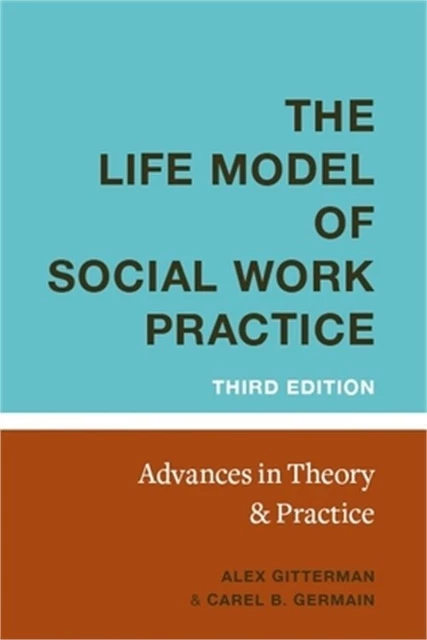 LIFE MODEL OF Social Work Practice: Advances in Theory and Practice ...