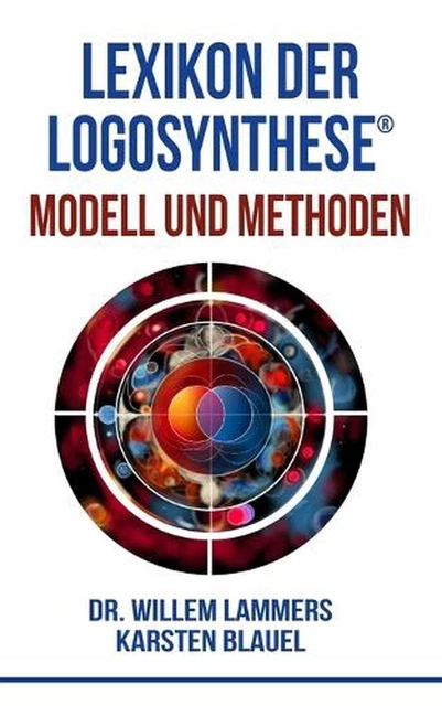 LEXIKON DER LOGOSYNTHESE(R): Modell und Methoden by Karsten Blauel ...