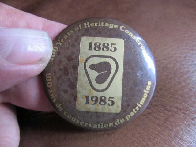 1985 CONSERVATION PIN Button Parks Canada 100 Years of Conservation ...