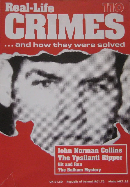 REAL-LIFE CRIMES ISSUE 110 - John Norman Collins the Ypsilanti Ripper £ ...