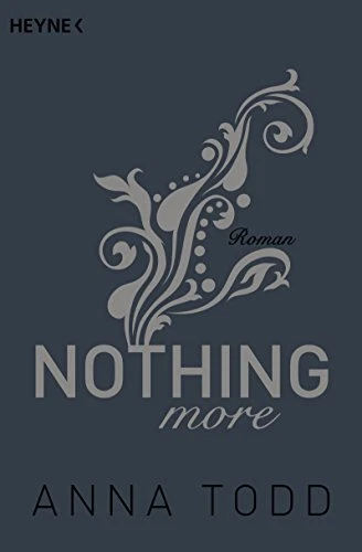 ANJA MEHRMANN ANNA Todd Sabine Schilas Nothing more: Roman (After, Band ...