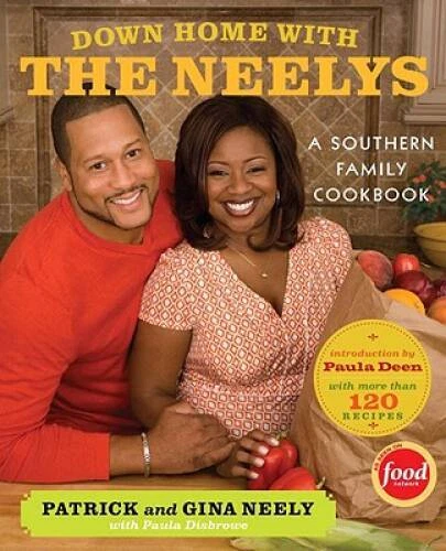 DOWN HOME WITH the Neelys: A Southern Family Cookbook - Hardcover ...
