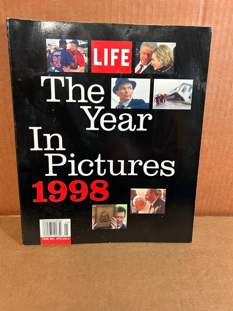 LIFE MAGAZINE, THE YEAR IN PICTURES 1998, 160 pgs. Special Ed. Book ...