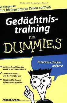 GEDÄCHTNISTRAINING FÜR DUMMIES de Arden, John B. | Livre | état bon EUR ...