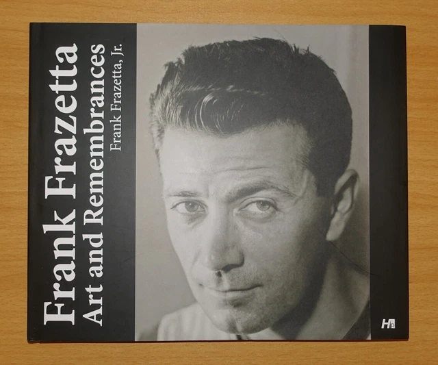 FRANK FRAZETTA: ART and Remembrances by Frank Frazetta 9781613450550 ...