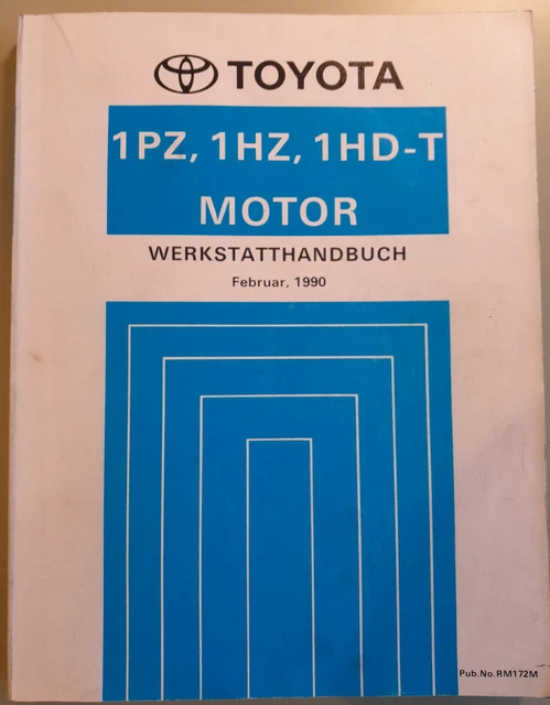 TOYOTA LAND CRUISER 1PZ, 1HZ, 1HD-T Motor, Werkstatthandbuch ...