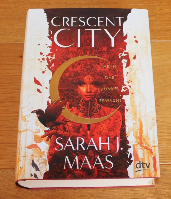 Crescent City Wenn Das Dunkel Erwacht Von Sarah J Maas Ungelesen