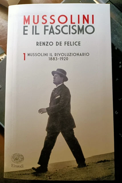 RENZO DE FELICE MUSSOLINI E Il Fascismo book EUR 5,00 - PicClick IT