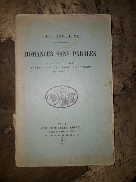 ROMANCES SANS PAROLES. -VERLAINE (Paul) Edité par Albert Messein 1925 ...