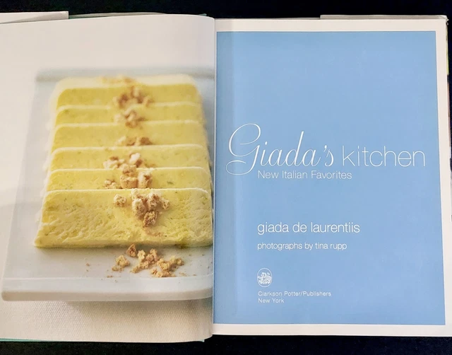 GIADA'S KITCHEN: NEW Italian Favorites: A Cookbook by Giada De ...
