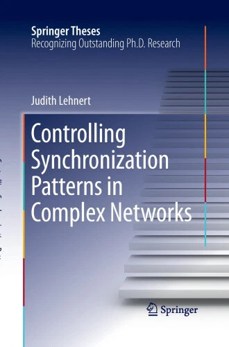 Controlling Synchronization Patterns In Complex Networks Springer Theses Eur 155 60 Picclick Fr
