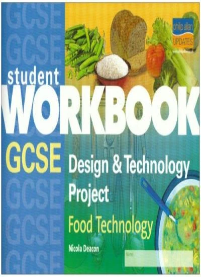 GCSE DESIGN & Technology Project: Food Technology Workbook,Nicol £75.00 ...