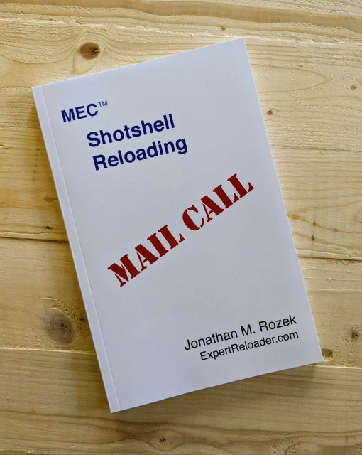MEC RELOADERS SHOTSHELL Reloading Guide - for MEC Grabber and MEC 9000 ...