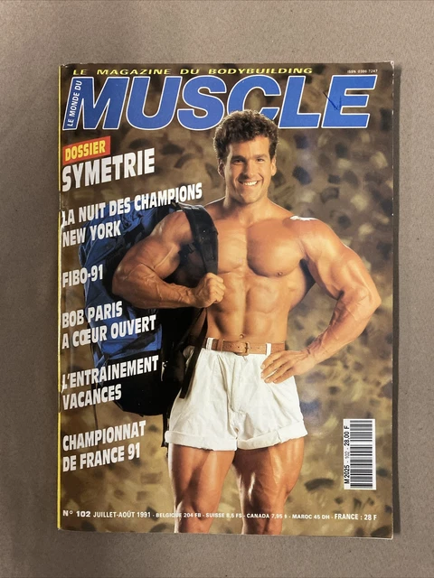 MAGAZINE LE MONDE Du Muscle Bodybuilding Fitness / Bob Paris / 07-91 ...