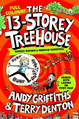 ANDY GRIFFITHS TERRY Denton The 13-Storey Treehouse: Colour Edition ...