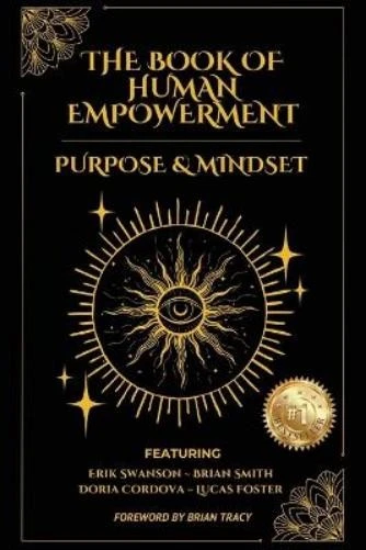 BRIAN TRACY BRIAN Smith Erik Swanson The Book of Human Empowerment ...