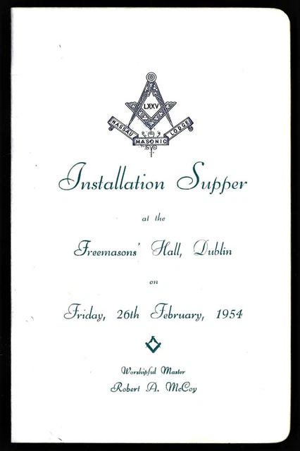 NASSAU MASONIC LODGE Menu Installation Supper Freemasons Dublin Ireland ...