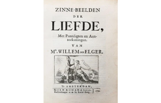 ELGER, WILLEM DEN Zinne-beelden der Liefde Emblems of Love Amsterdam ...
