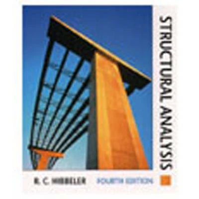 STRUCTURAL ANALYSIS HIBBELER, Russell C., Hibbeler, R. C. Hardcover ...