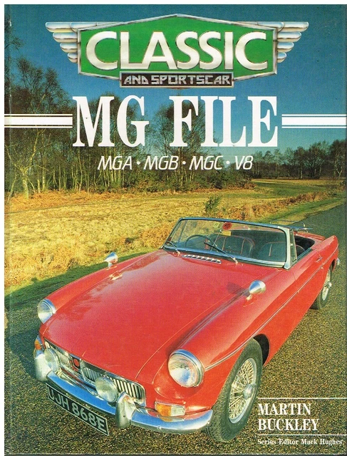 MG MGA MGB (Incl V8) Mgc Roadster Coupe 1955-80 Design & Production ...