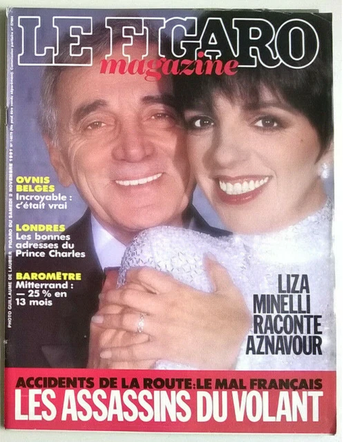 LE FIGARO MAGAZINE du 2 novembre 1991 - CHARLES AZNAVOUR & LIZA MINELLI ...