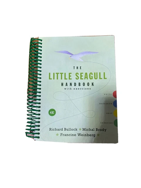 THE LITTLE SEAGULL Handbook with Exercises, 4th Edition by Michal Brody ...